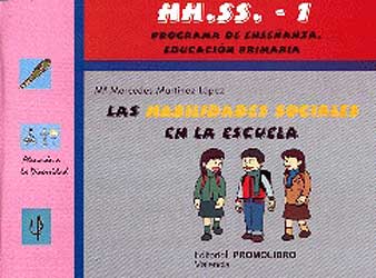 Habilidades sociales - 1. Las habilidades sociales en la escuela. Prog