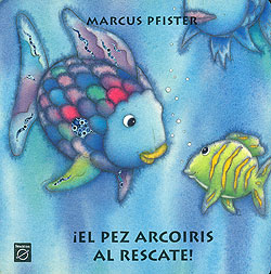 ¡El pez Arcoiris al rescate! Marcus Pfister - espacioLogopedico