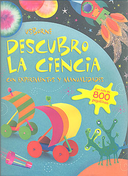 Descubro la ciencia con experimentos y manualidades. Rebecca Gilpin,